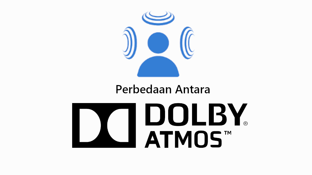Apa Perbedaan Spatial Sound dan Dolby Atmos? - OAtekno.com